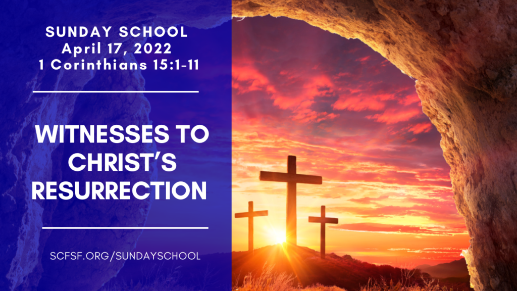 Witnesses to Christ’s Resurrection – SCFSF.org